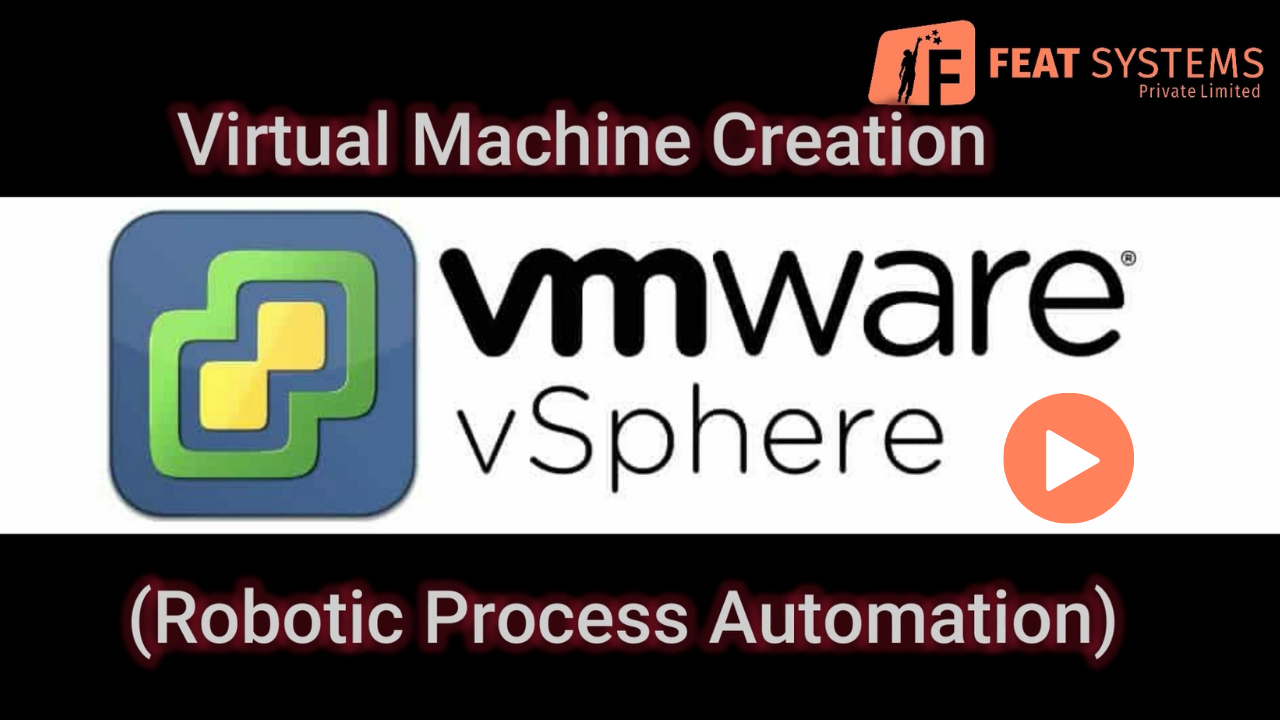 Virtual Machine (VM) Creation Automation | Featsystems