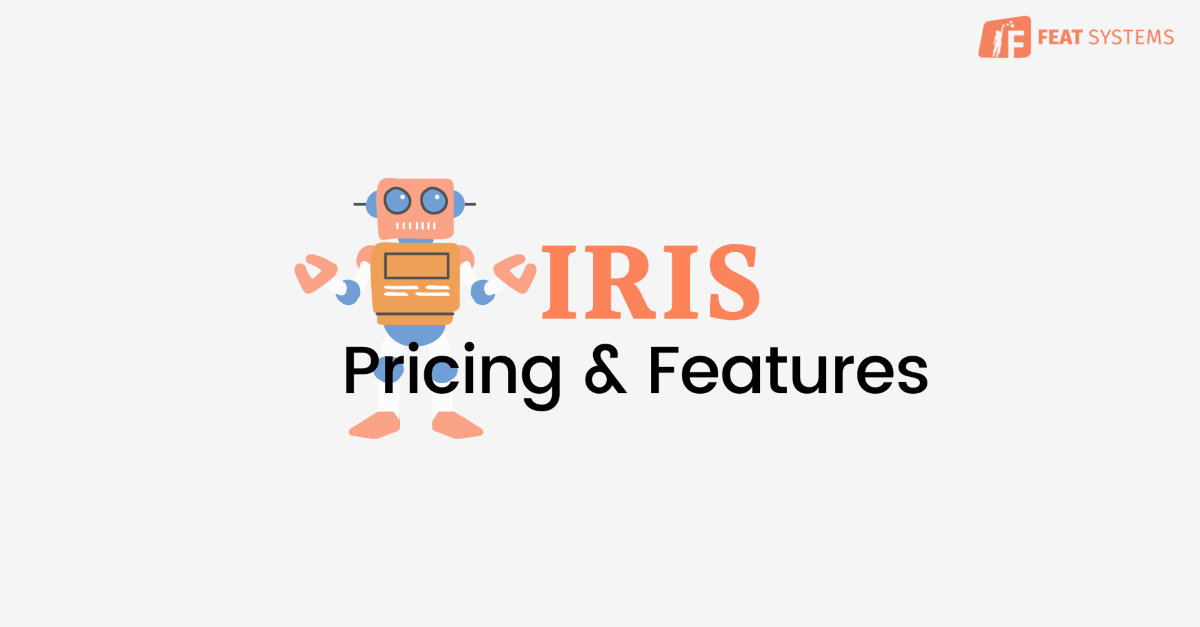 IRIS Pricing & Features | Featsystems