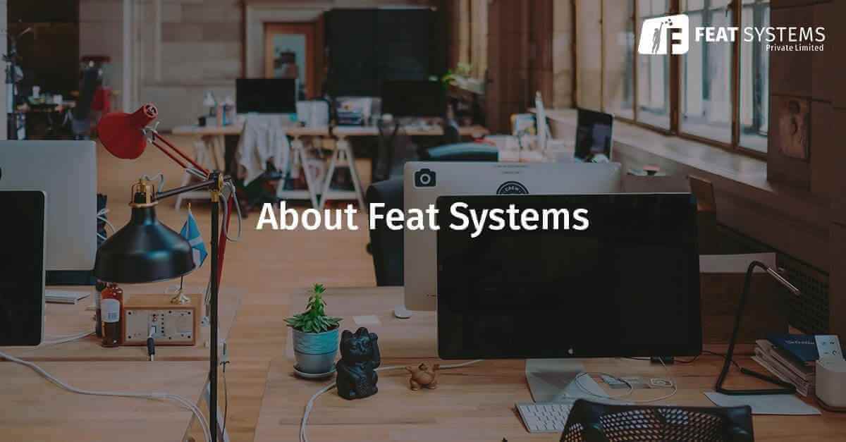 Know About Us | Featsystems